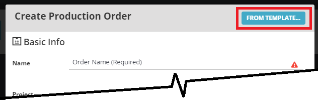 Order Templates – Manufacton Support